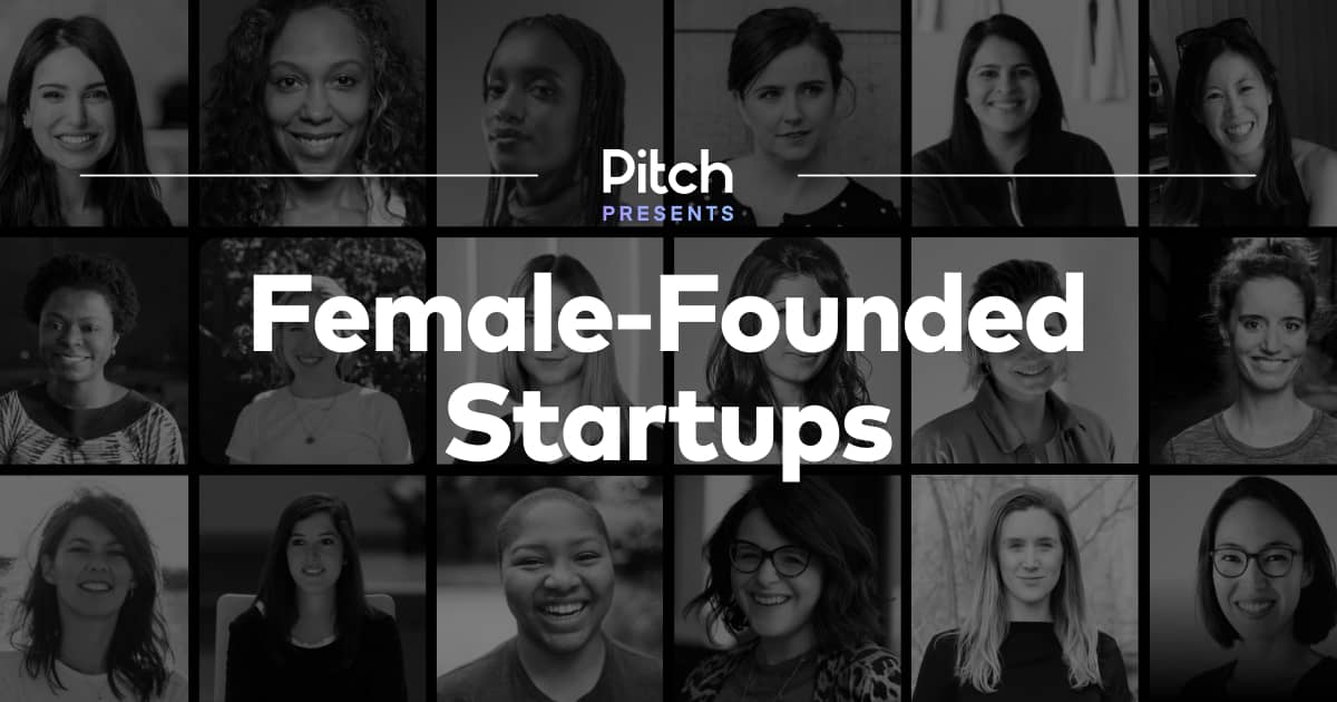 Female-Founded Startups | Pitch